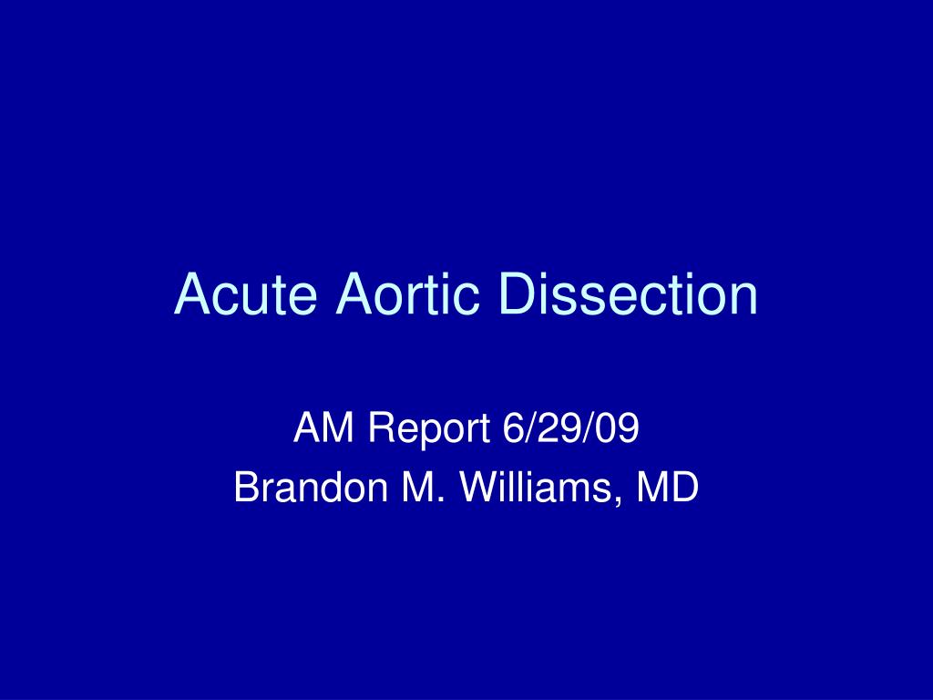PPT - Understanding Acute Aortic Dissection: Classification ...