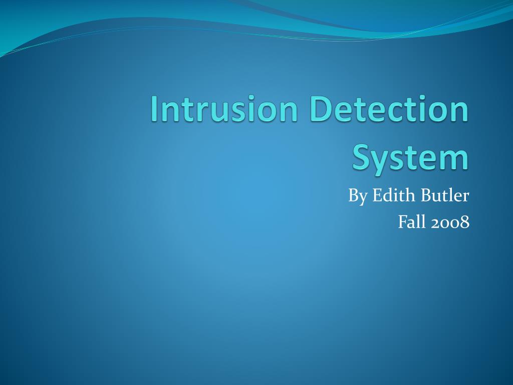 PPT - Intrusion Detection System PowerPoint Presentation, free download ...