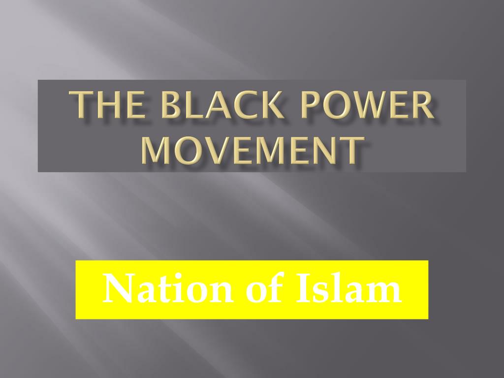 PPT - The Black Power Movement PowerPoint Presentation, free download ...