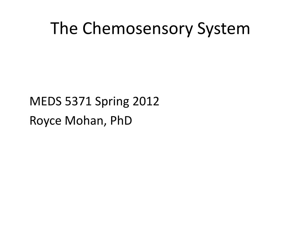PPT - The Chemosensory System PowerPoint Presentation, free download ...
