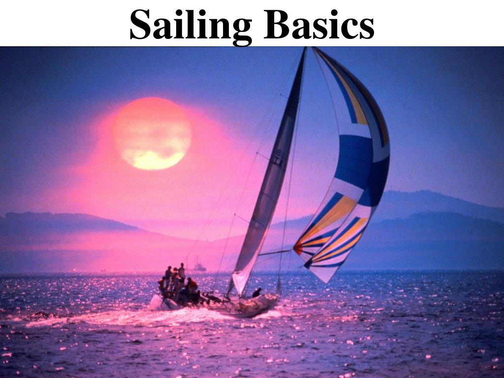 PPT - Sailing Basics PowerPoint Presentation, free download - ID:6719576