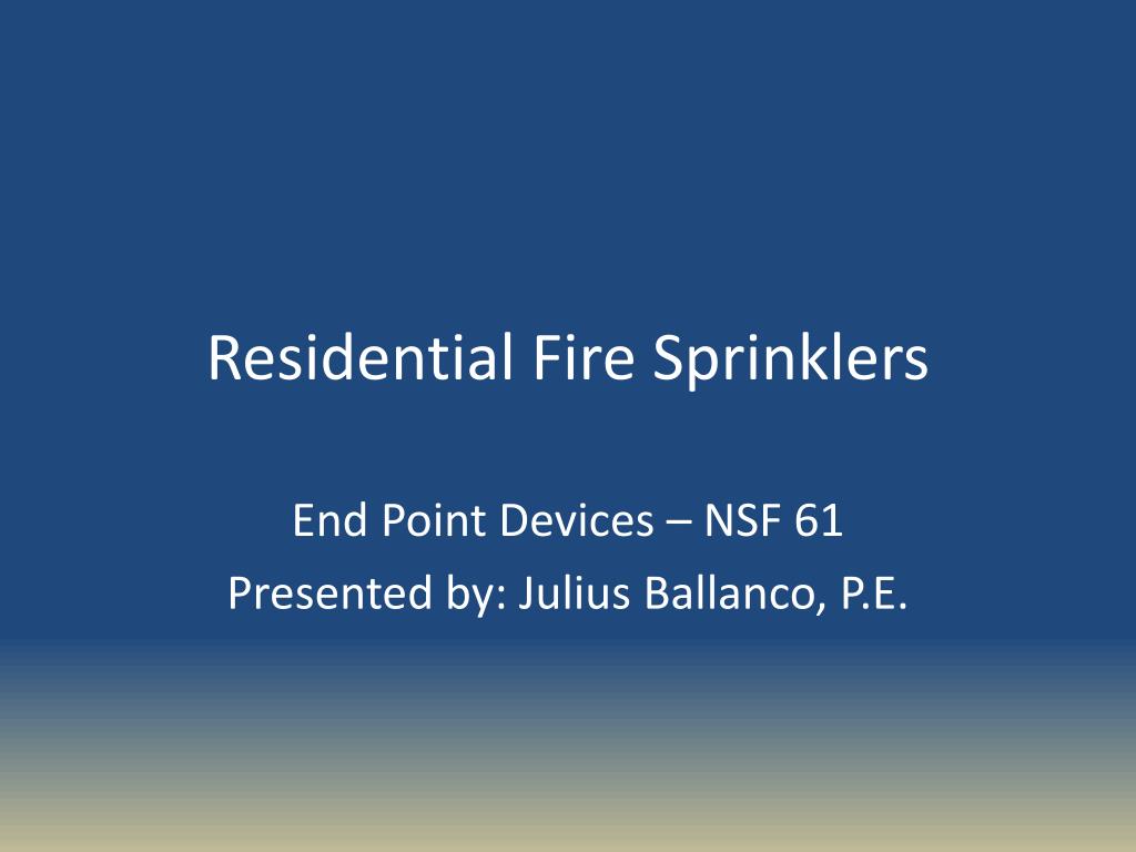 PPT - Residential Fire Sprinklers PowerPoint Presentation, free ...