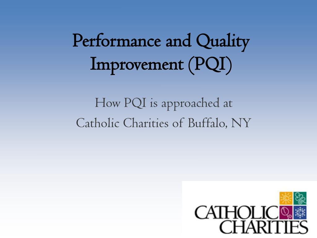 PPT - Performance and Quality Improvement (PQI) PowerPoint Presentation ...