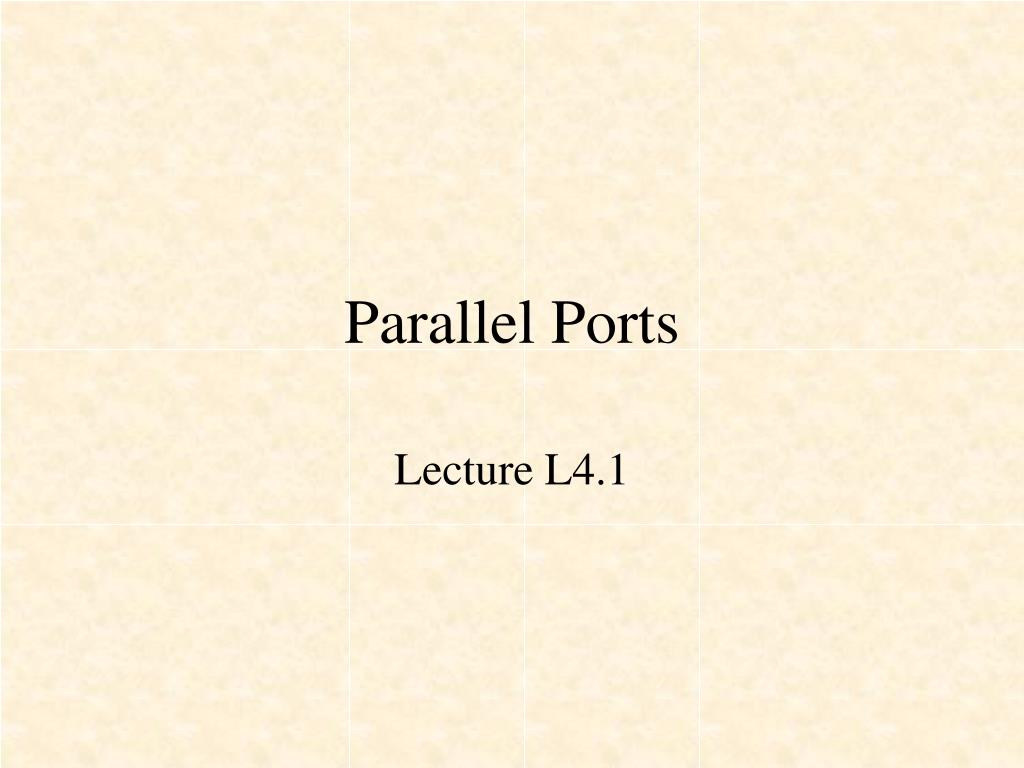 PPT - Parallel Ports PowerPoint Presentation, free download - ID:6719991