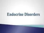 PPT - Pediatric Endocrine Disorders PowerPoint Presentation, free ...