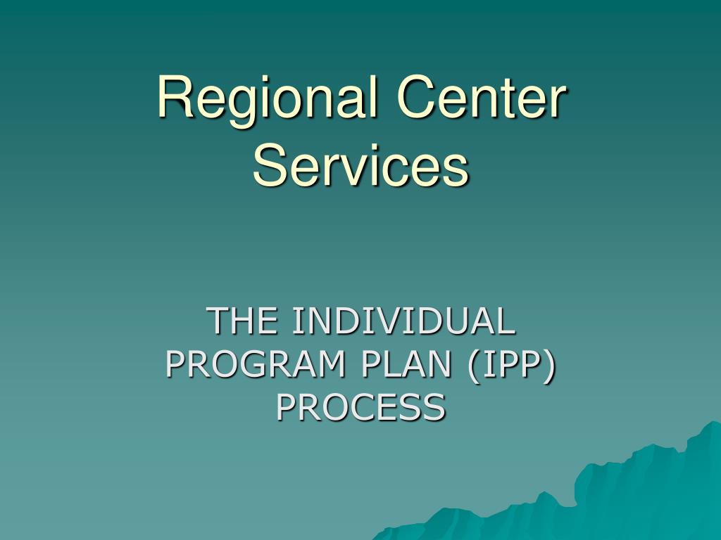 PPT - Regional Center Services PowerPoint Presentation, free download ...
