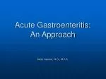PPT - Acute gastroenteritis in children PowerPoint Presentation, free ...