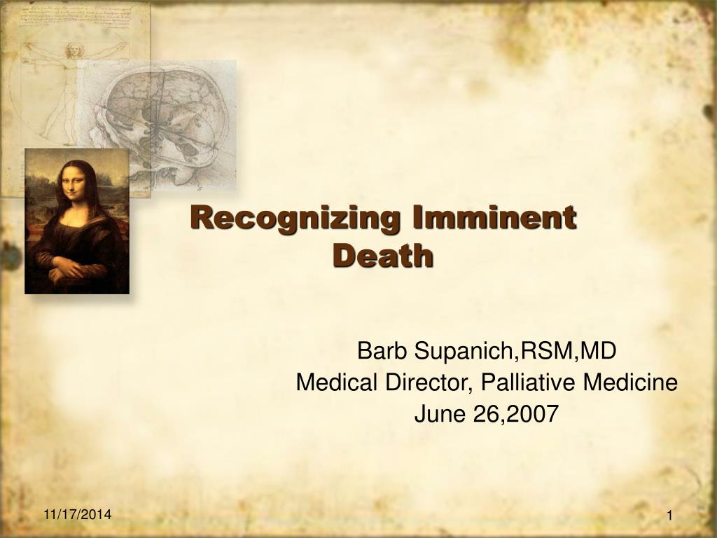 PPT - Recognizing Imminent Death PowerPoint Presentation, free download ...