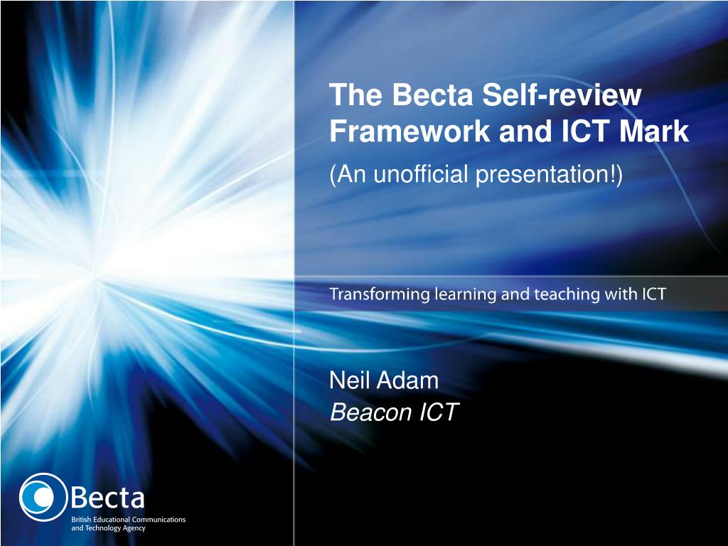 PPT - The Becta Self-review Framework and ICT Mark PowerPoint ...