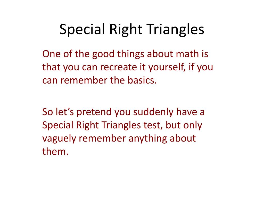 PPT - Special Right Triangles PowerPoint Presentation, free download ...