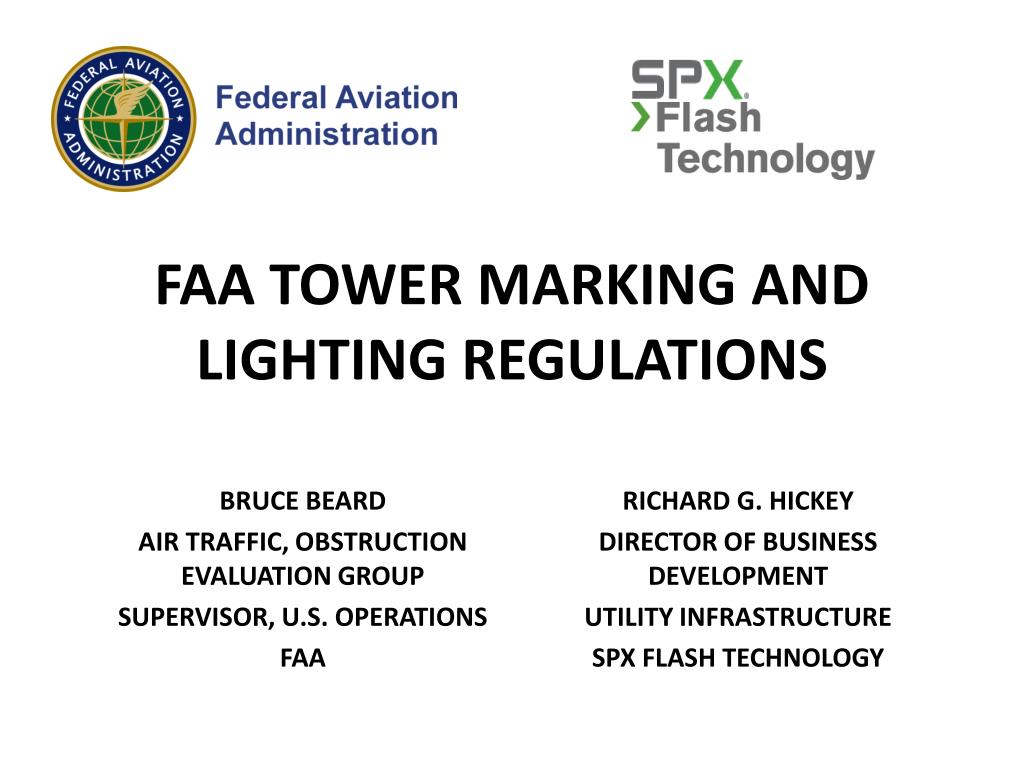 PPT - FAA TOWER MARKING AND LIGHTING REGULATIONS PowerPoint ...