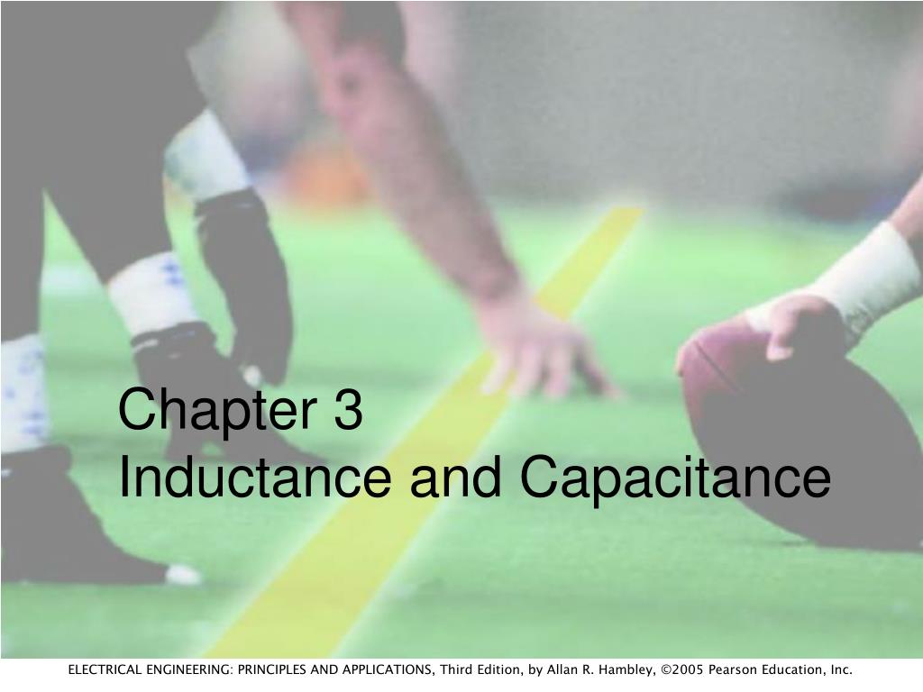 PPT - Chapter 3 Inductance and Capacitance PowerPoint Presentation, free download - ID:6724680