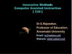 PPT - COMPUTER ASSISTED INSTRUCTION PowerPoint Presentation, free ...