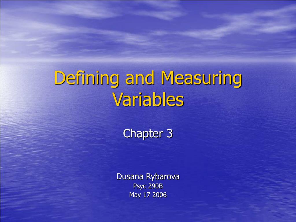 PPT - Defining and Measuring Variables PowerPoint Presentation, free ...