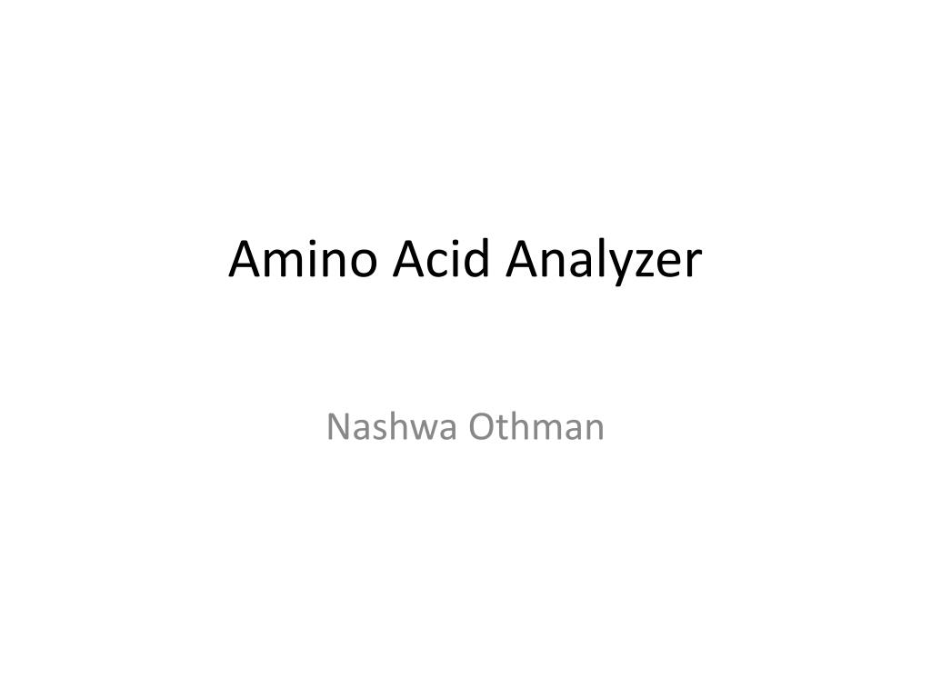 PPT - Amino Acid Analyzer PowerPoint Presentation, free download - ID ...