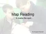 PPT - INTRODUCTION TO MAP READING PowerPoint Presentation, free ...