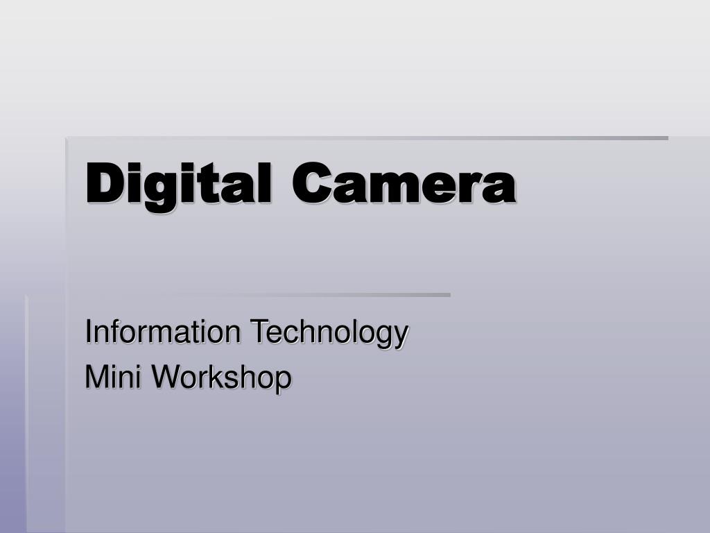 PPT - Digital Camera PowerPoint Presentation, free download - ID:6726567