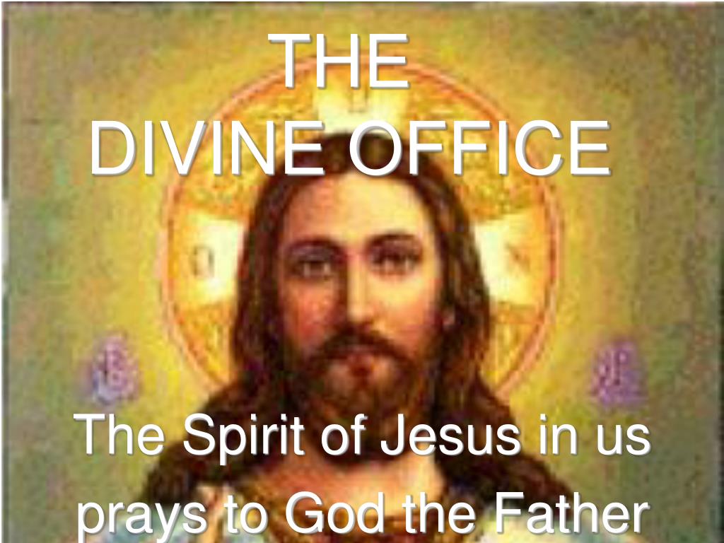 PPT - THE DIVINE OFFICE PowerPoint Presentation, free download - ID:6726652