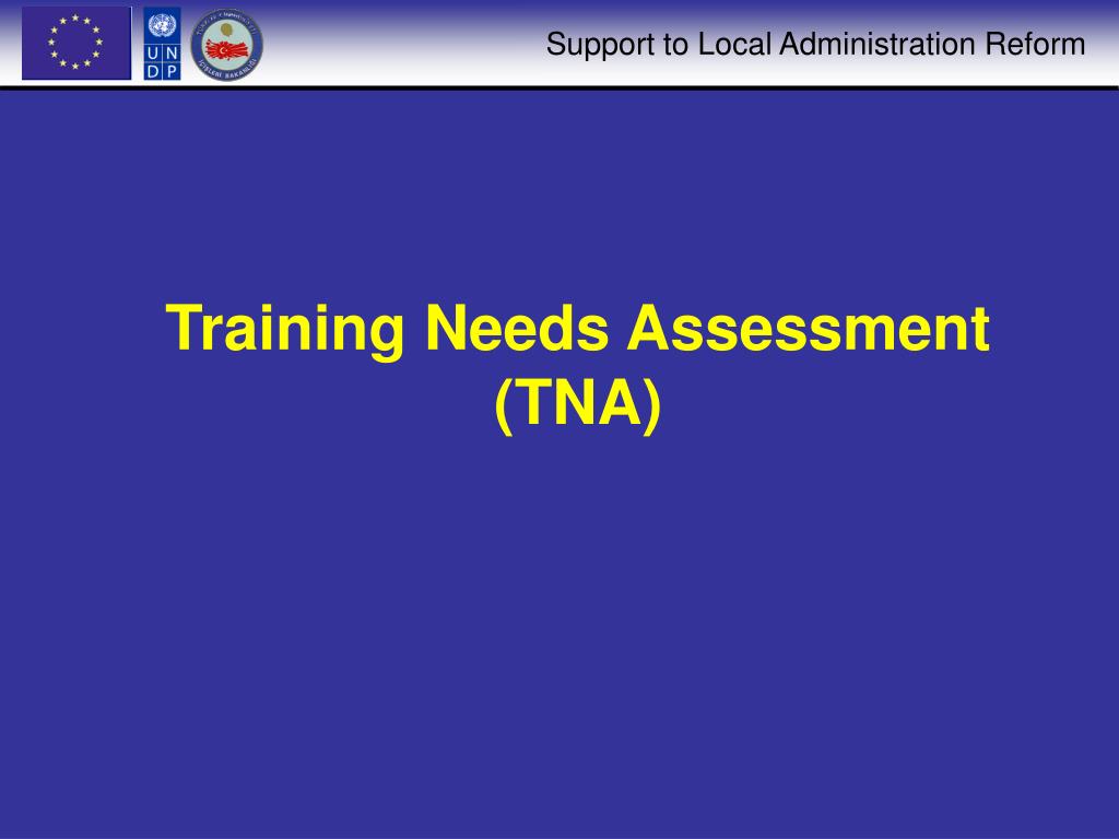 PPT - Training Needs Assessment (TNA) PowerPoint Presentation, free ...