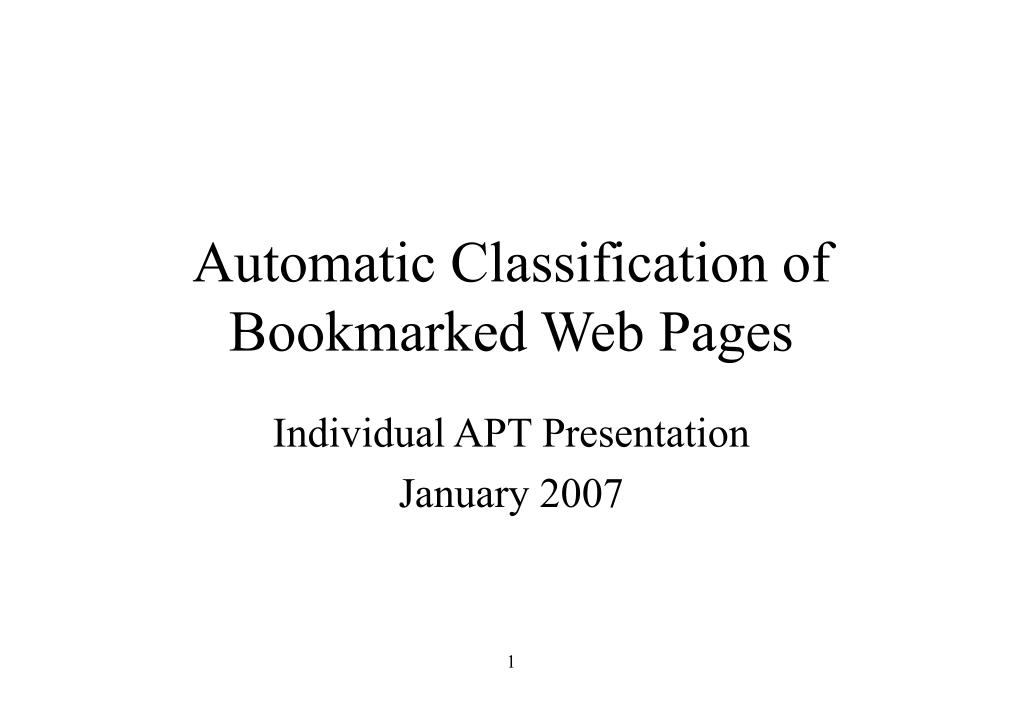 PPT - Automatic Bookmark Classification for Web Pages in APT: A Student ...