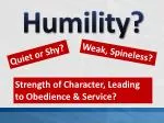 PPT - Humility PowerPoint Presentation, free download - ID:2179446