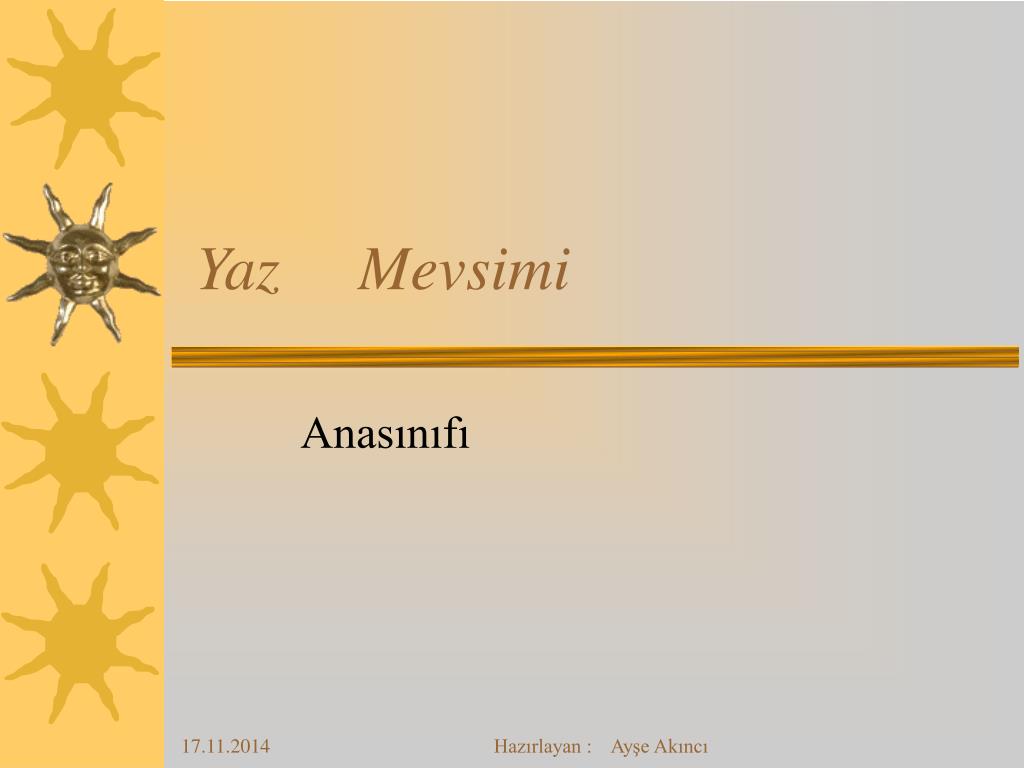 PPT - Yaz Mevsimi PowerPoint Presentation, free download - ID:6730781
