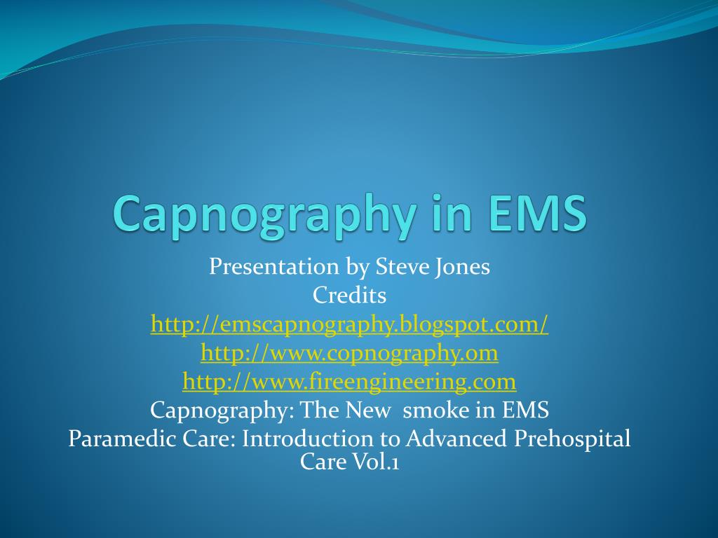 PPT - Capnography in EMS PowerPoint Presentation, free download - ID ...