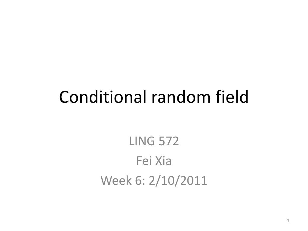 PPT - Conditional random field PowerPoint Presentation, free download ...