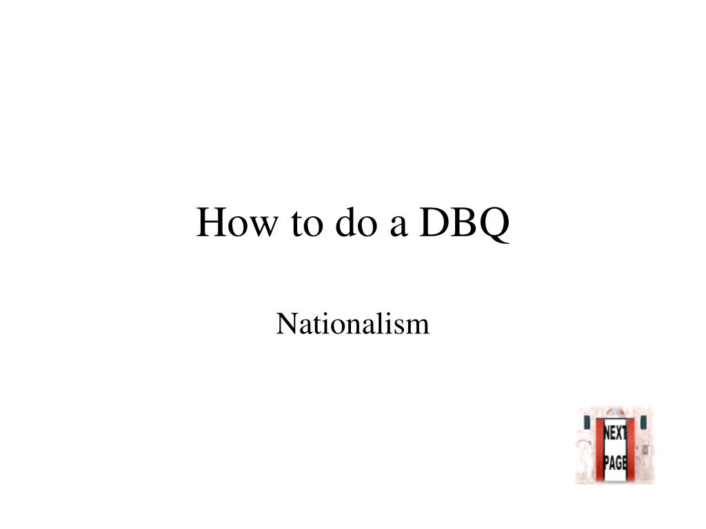 PPT - Understanding and Writing a DBQ on Nationalism: Guidelines and ...