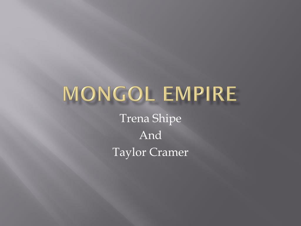 PPT - Mongol Empire PowerPoint Presentation, free download - ID:6736975