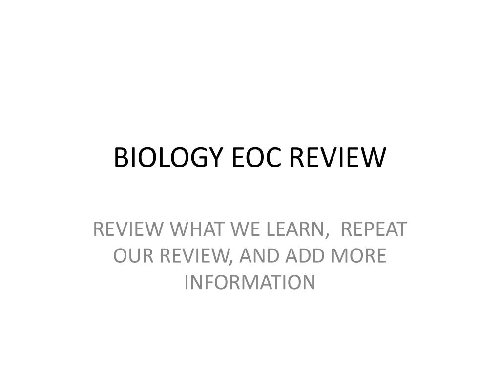 PPT - BIOLOGY EOC REVIEW PowerPoint Presentation, free download - ID ...