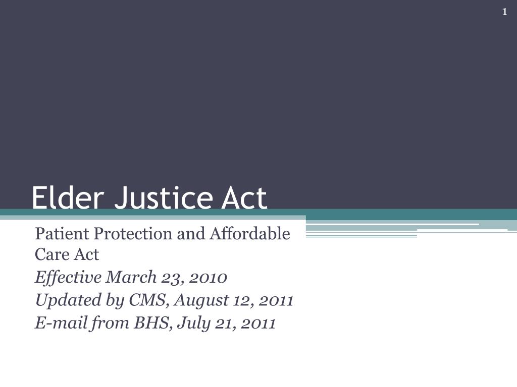 PPT - Elder Justice Act PowerPoint Presentation, free download - ID:6738227