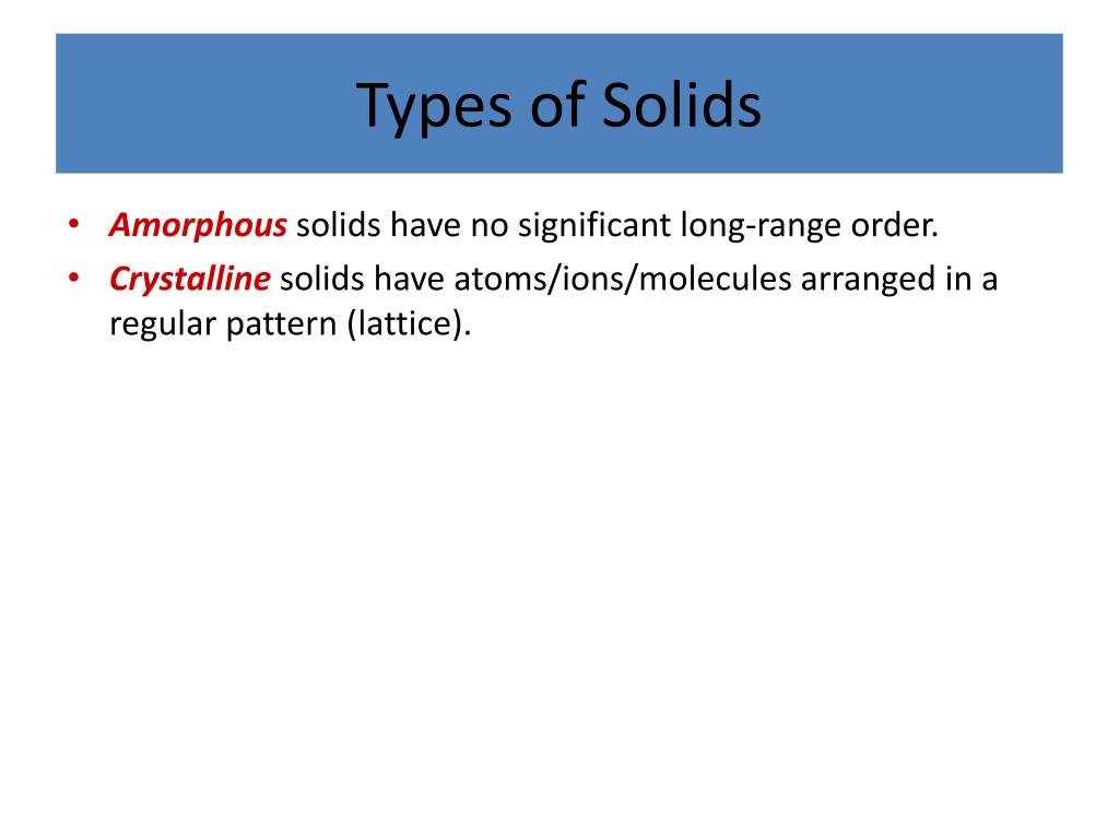 PPT - Types of Solids PowerPoint Presentation, free download - ID:6738797