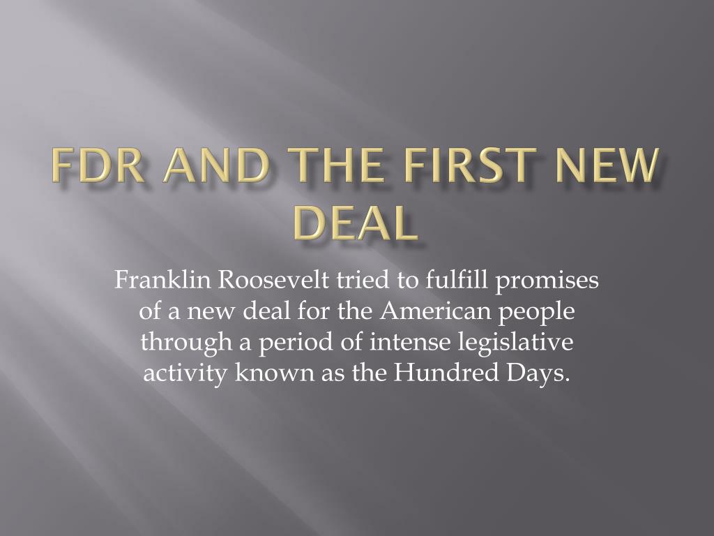 PPT - FDR and the First New Deal PowerPoint Presentation, free download ...
