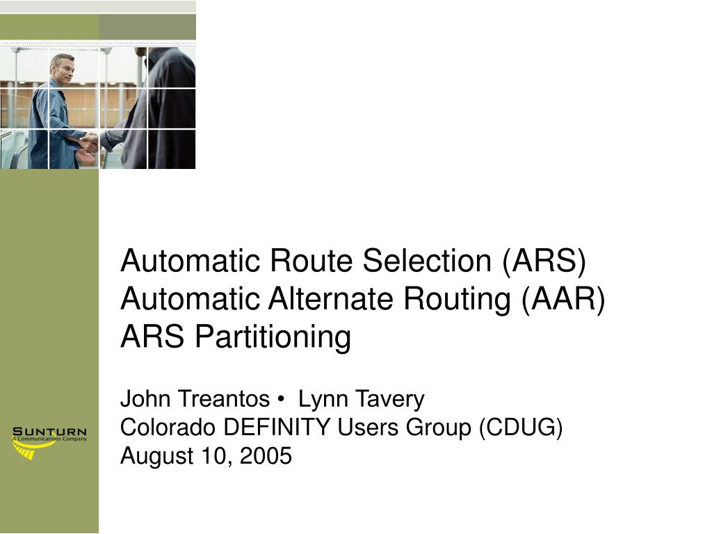 PPT - Automatic Route Selection (ARS) Automatic Alternate Routing (AAR) ARS Partitioning ...