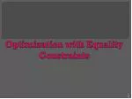 PPT - Optimization with Constraints PowerPoint Presentation, free download - ID:4858628
