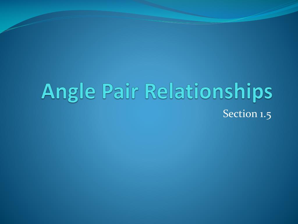 PPT - Angle Pair Relationships PowerPoint Presentation, free download ...