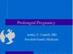 PPT - Prolonged and Obstructed Labour PowerPoint Presentation, free ...