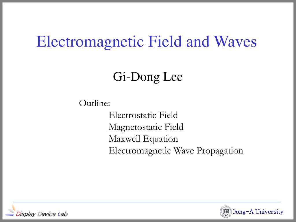 PPT - Electromagnetic Field and Waves PowerPoint Presentation, free ...