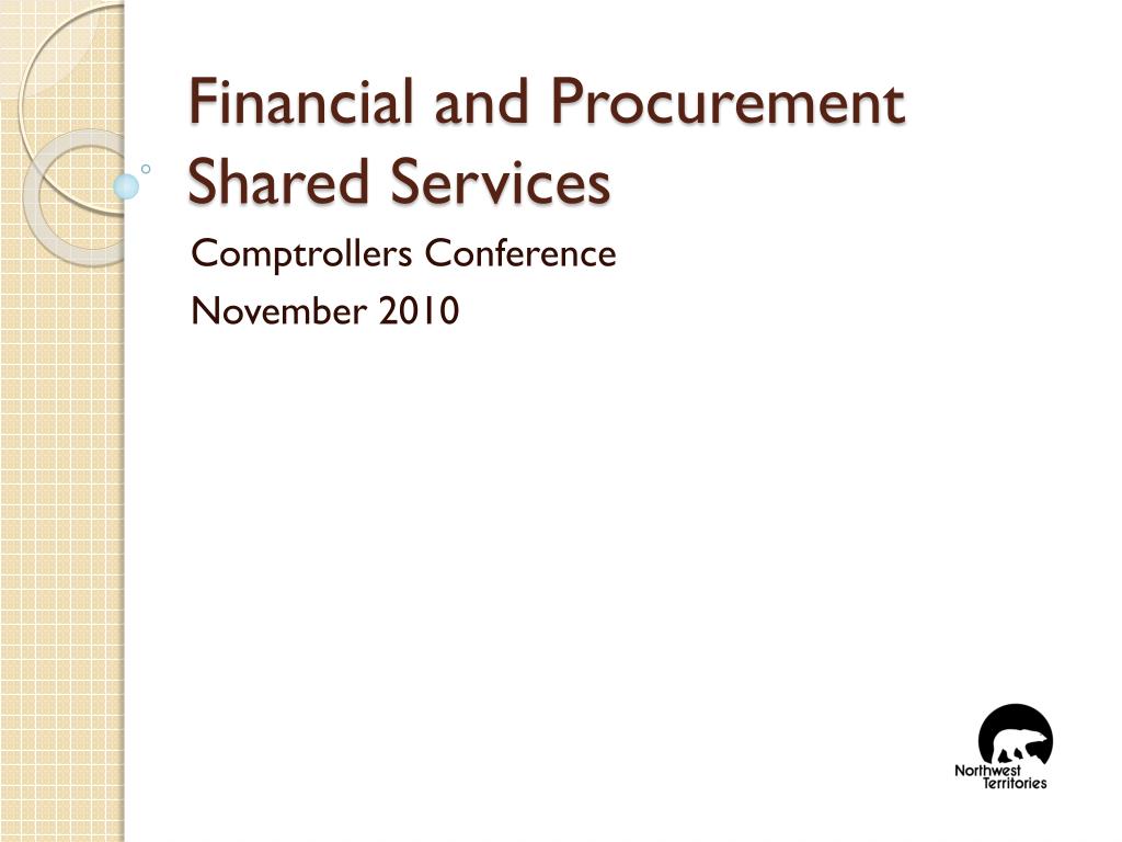 PPT - Financial and Procurement Shared Services PowerPoint Presentation ...