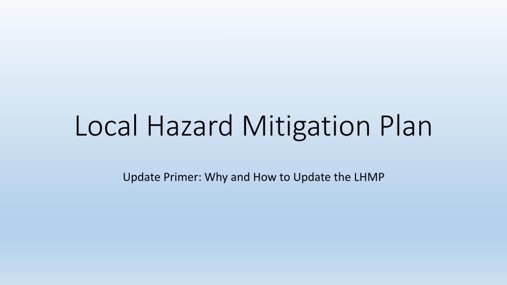 PPT - Local Hazard Mitigation Plan PowerPoint Presentation, free ...