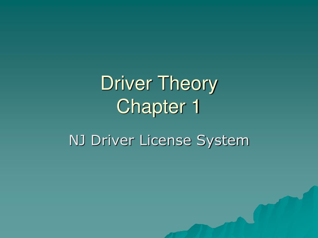 PPT - Driver Theory Chapter 1 PowerPoint Presentation, free download ...