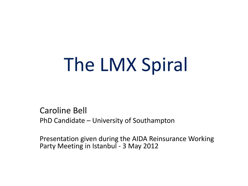 PPT - The LMX Spiral PowerPoint Presentation, free download - ID:6753753