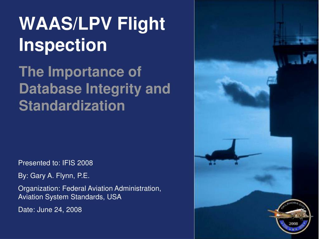 PPT - WAAS/LPV Flight Inspection PowerPoint Presentation, free download ...