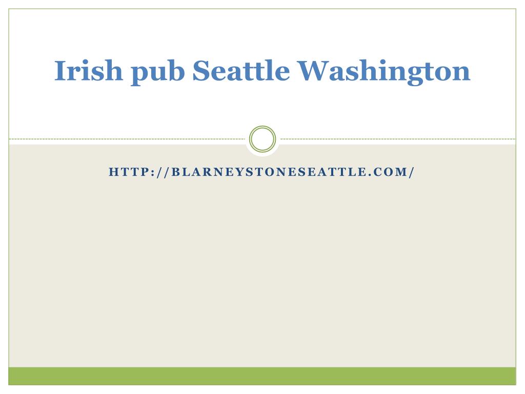 PPT - seattle irish pubs Washington PowerPoint Presentation, free ...