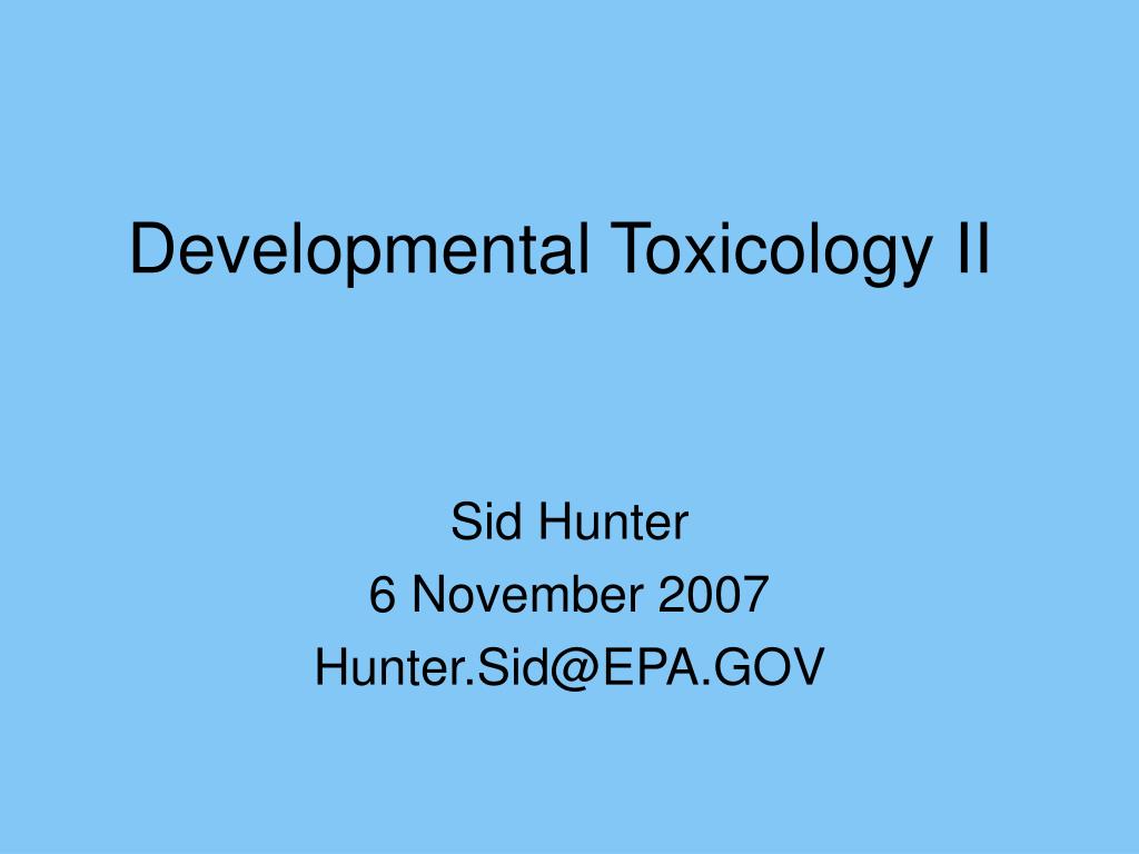 PPT - Developmental Toxicology II PowerPoint Presentation, free ...