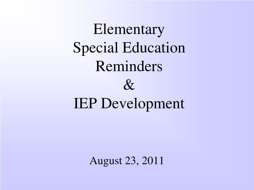 PPT - Guidelines for Setting Up IEP Meetings and Managing Special ...