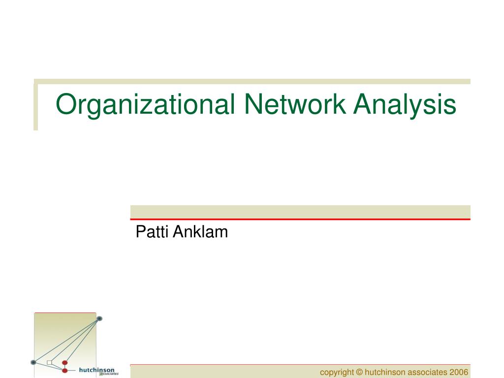 PPT - Organizational Network Analysis PowerPoint Presentation, free ...