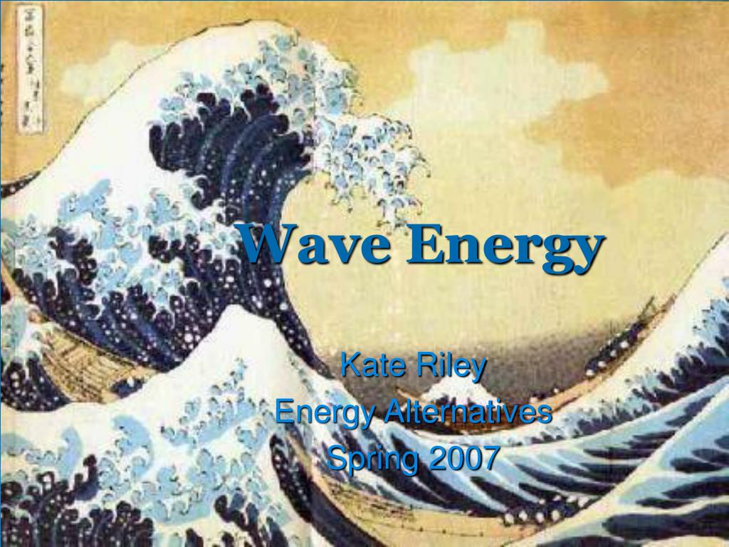 PPT - Wave Energy PowerPoint Presentation, free download - ID:6763957