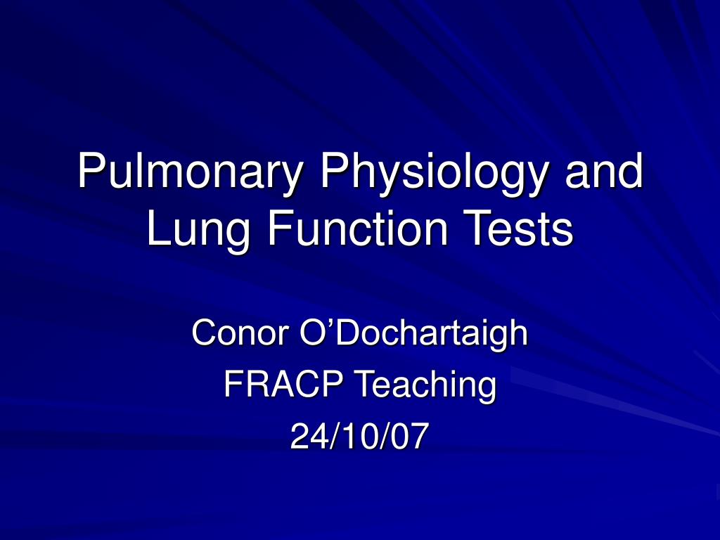 PPT - Pulmonary Physiology and Lung Function Tests PowerPoint ...